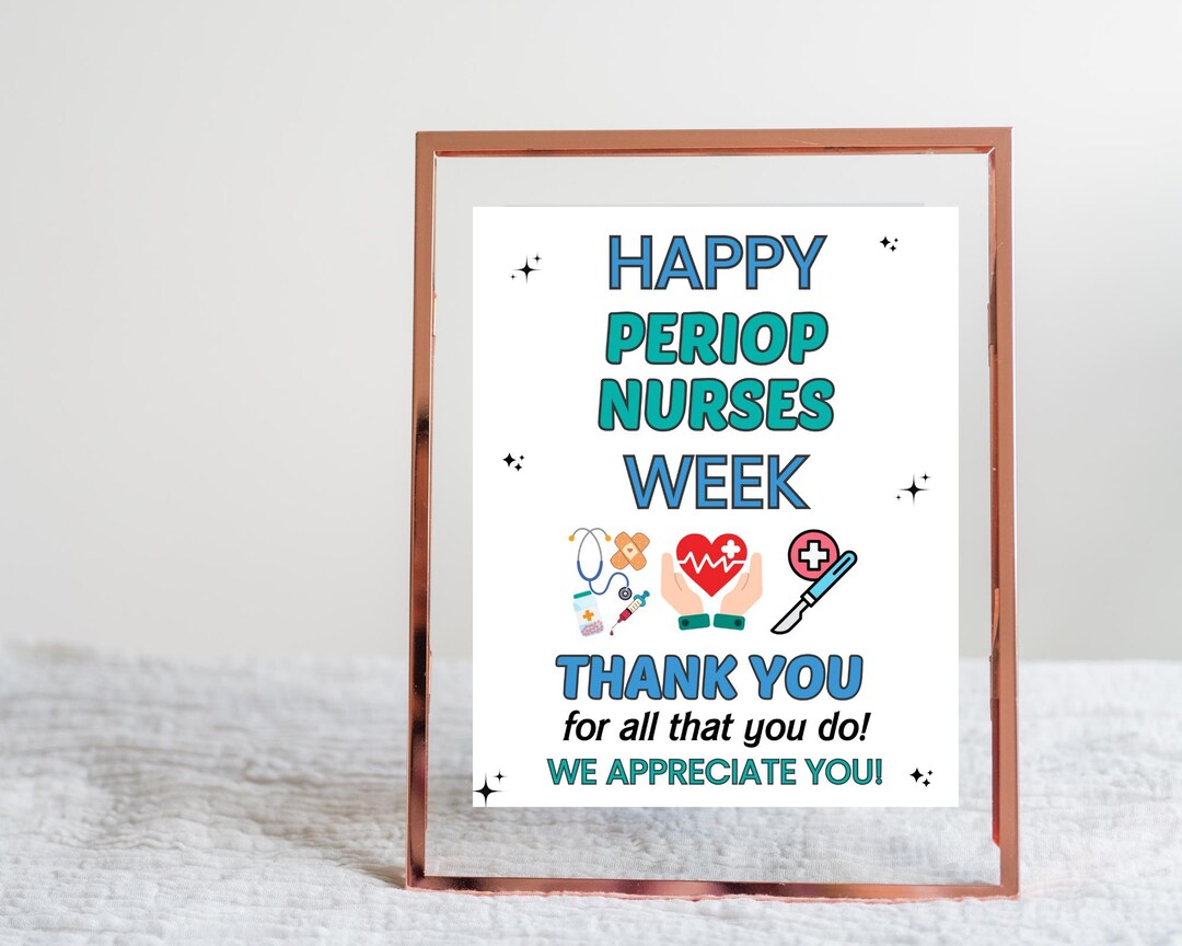 Perioperative Nurse Week Sign: Appreciation Poster (digital Download ...
