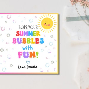 Hope Your Summer Bubbles With Fun Tag Editable, End of School Year Tags ...