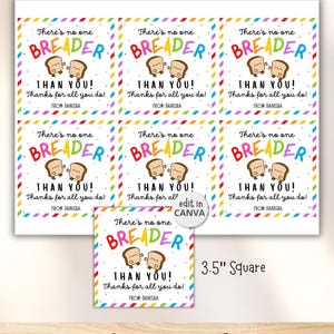 There’s No One BREADER Than You Printable Tags, Bread Gift Tags ...