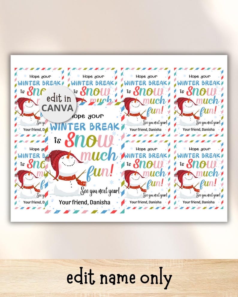 Hope Your Winter Break is Snow Much Fun Printable Tag,winter Break Tag ...