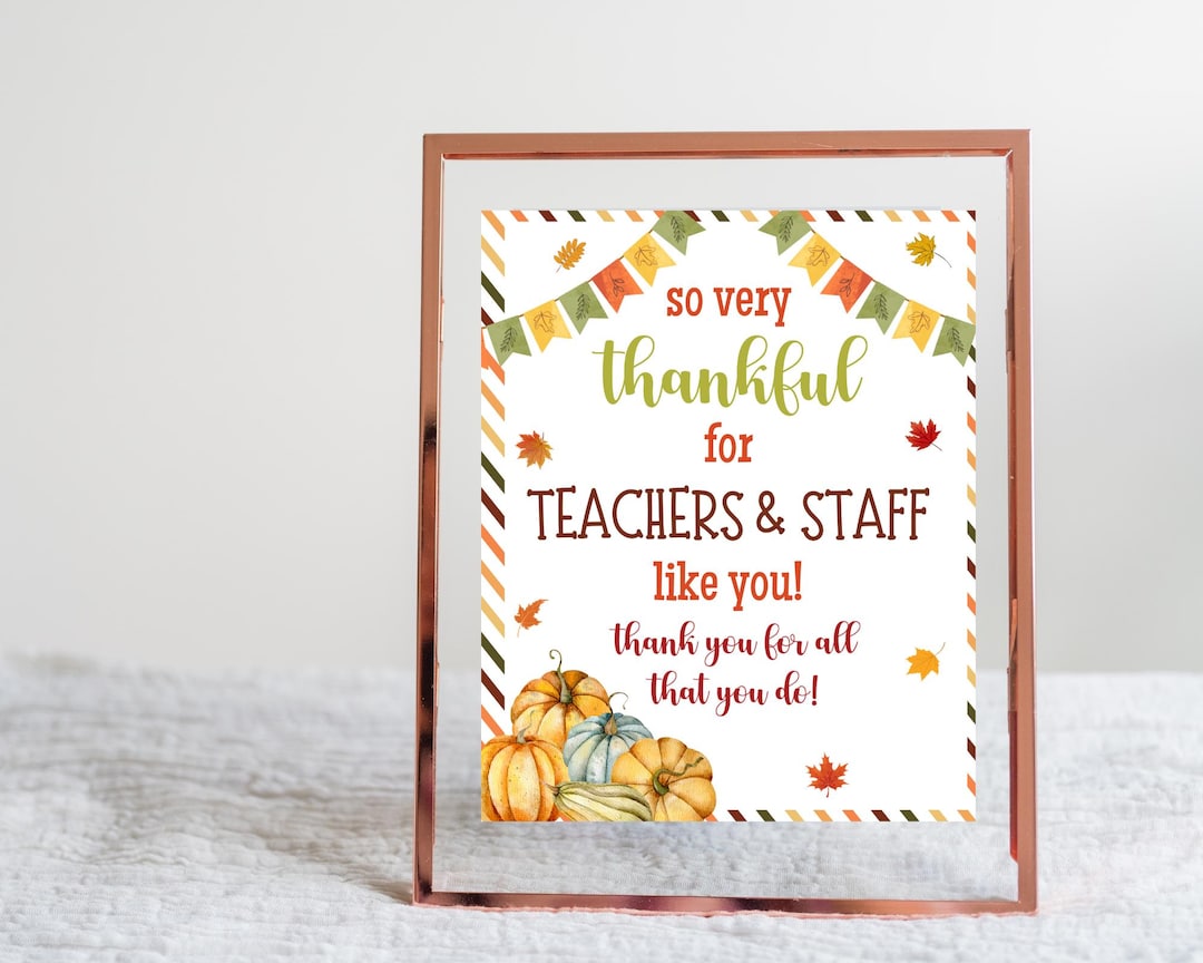 So Very Thankful for Teachers and Staff Like You, Thanksgiving Fall ...