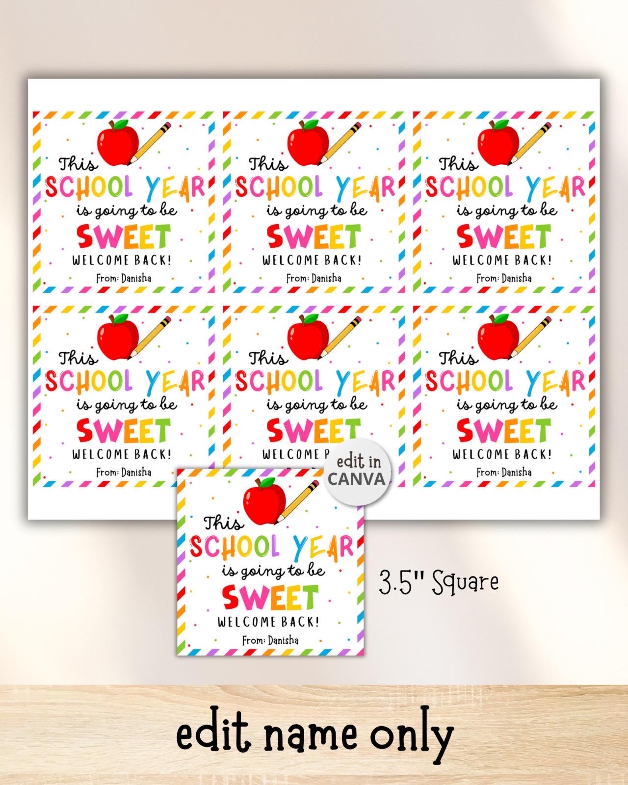 This School Year is Going to Be Sweet Tag Back to School First Day of ...