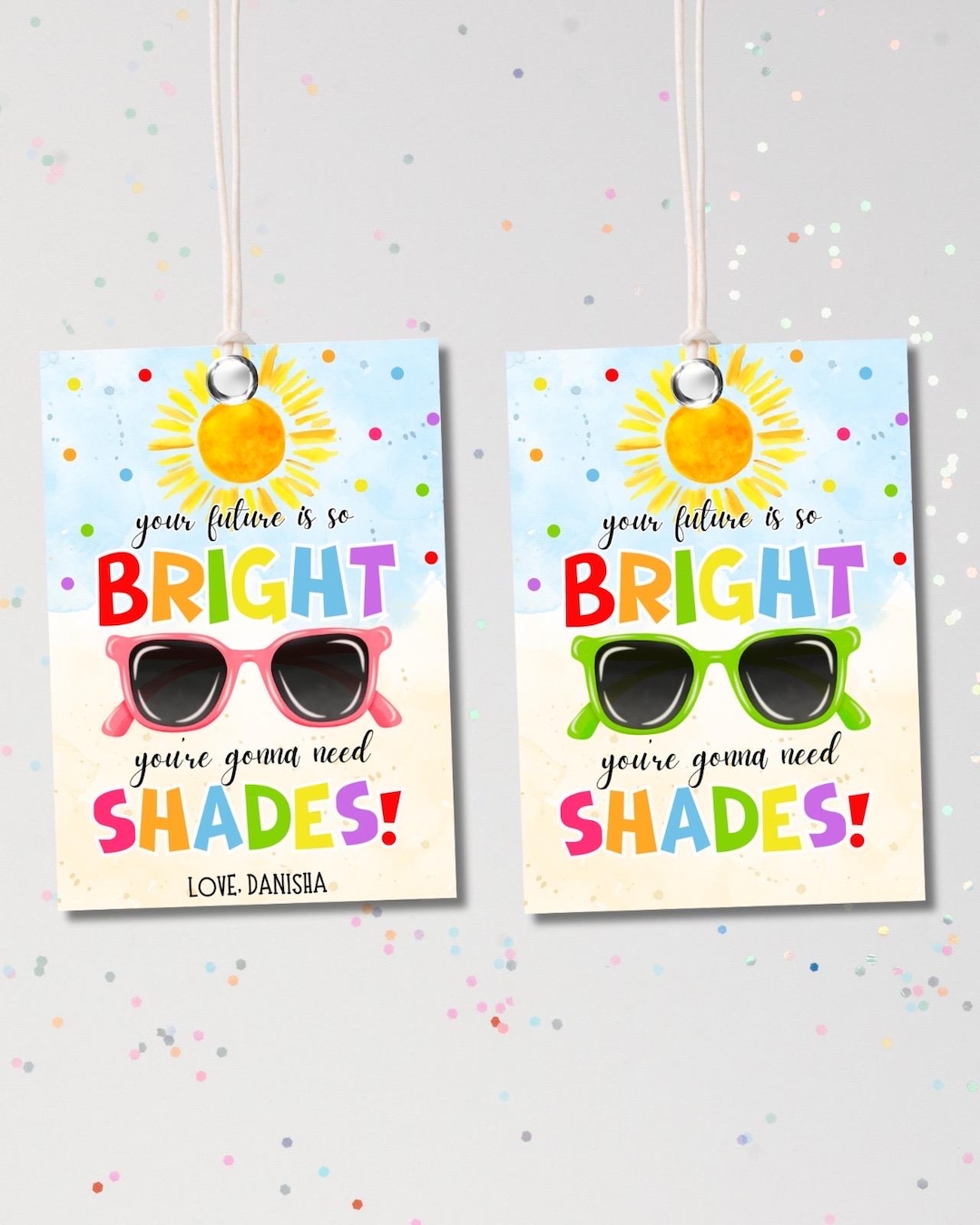 End of the Year Sunglasses GIFT TAGS, Future so Bright Gonna Need ...