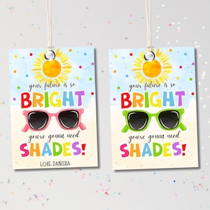 End of the Year Sunglasses GIFT TAGS, Future so Bright Gonna Need ...