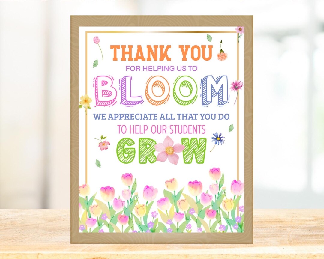 Thank You for Helping Us Bloom Appreciation Sign, Teacher Staff Thank ...
