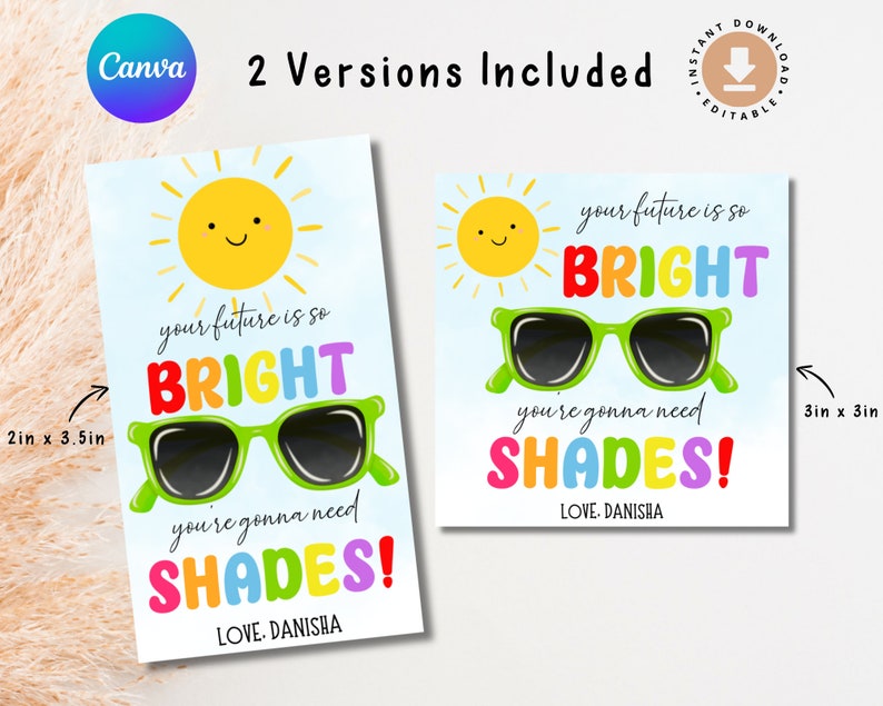 Printable End of School Year Summer Gift Tag, Your Future is so Bright ...