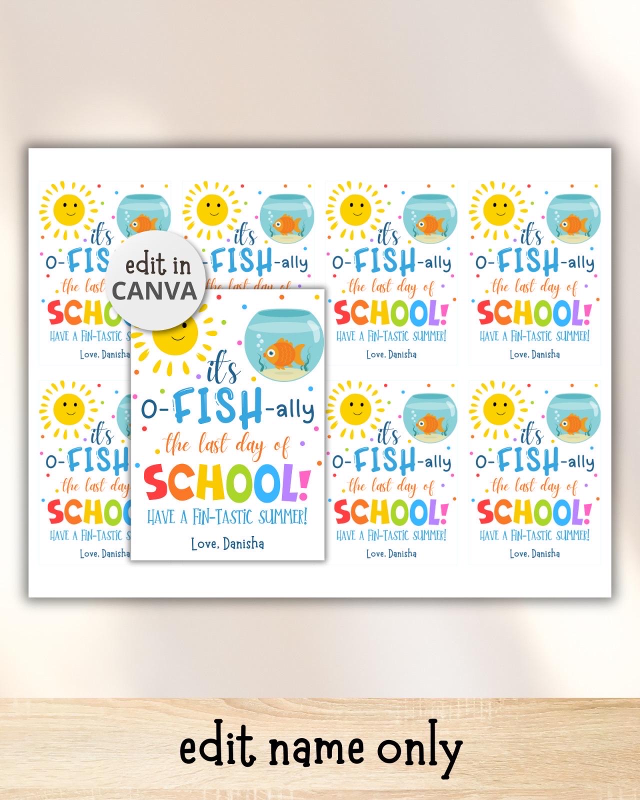 It's O Fish Ally the Last Day of School Tags, Goldfish Snack Tags, End ...