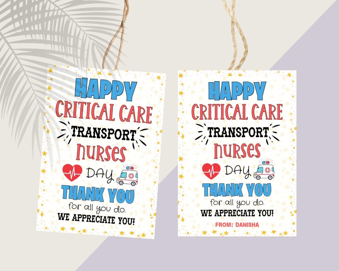 Critical Care Transport Nurses Day Gift Tag Printable, Critical Care ...