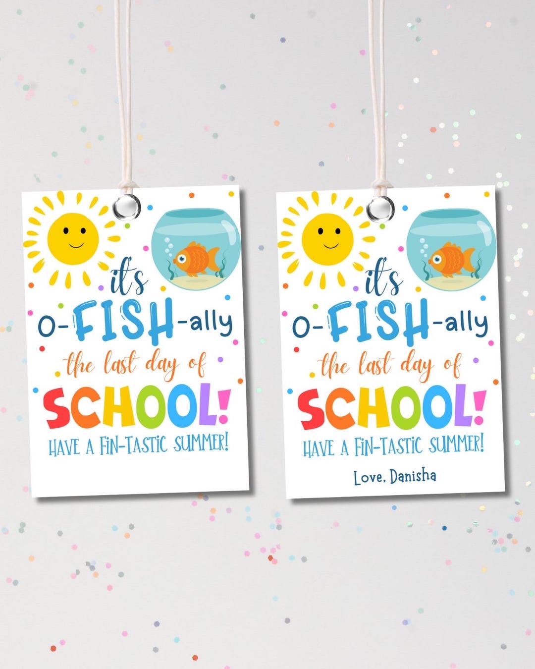 It's O Fish Ally the Last Day of School Tags, Goldfish Snack Tags, End ...