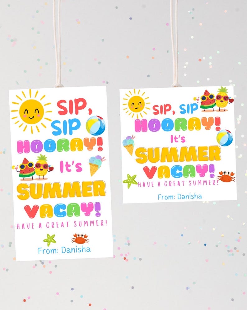 Sip Sip Hooray It's Summer Vacay Gift Tag Template, Printable Teacher ...