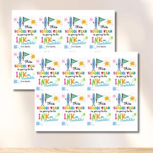 School Year Going to Be Ink-credible Tag Ink Pen Gift Editable First ...