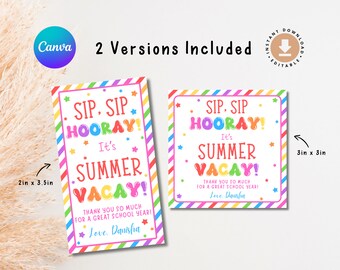 Sip Sip Hooray It's Almost Summer Vacay Printable Drink Tag, Teacher ...