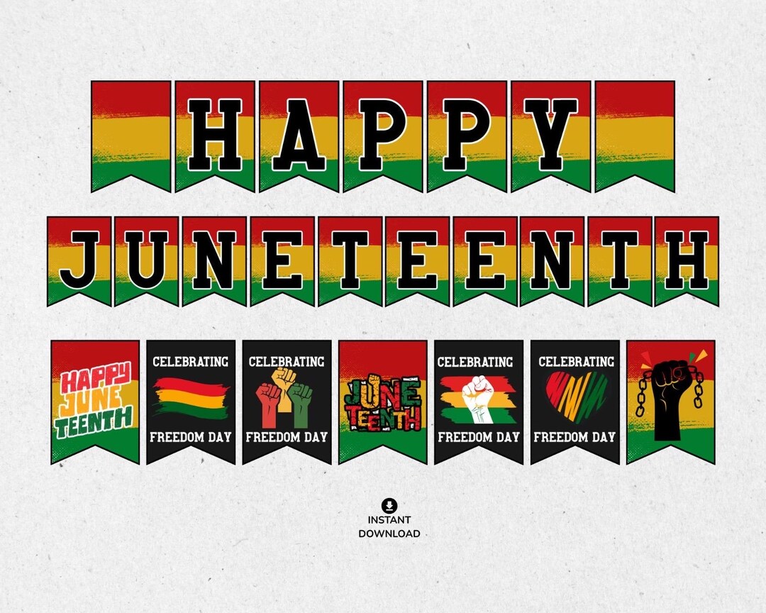 Juneteenth Banner Printable, Juneteenth Garland, Juneteenth Sign ...