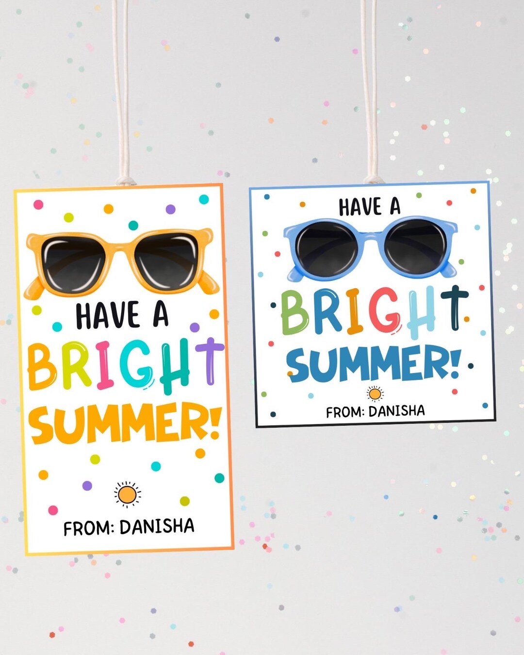 Have a Bright Summer Gift Tags, Printable School is Out Sunglasses ...