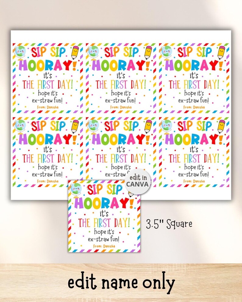 Sip Sip Hooray It's the First Day Gift Tag Template, Printable Back to ...