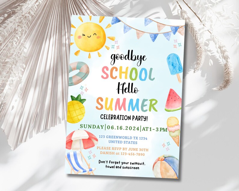 EDITABLE End of School Party Invitation, Hello Summer, Goodbye Schools ...