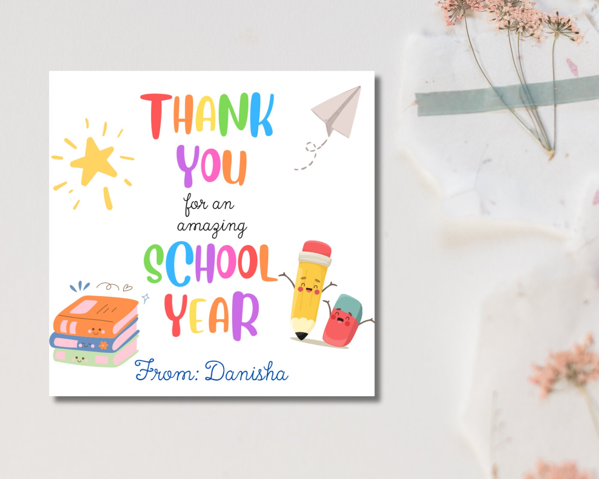 Thank You for A Great School Year Tag, Printable End of School Year ...