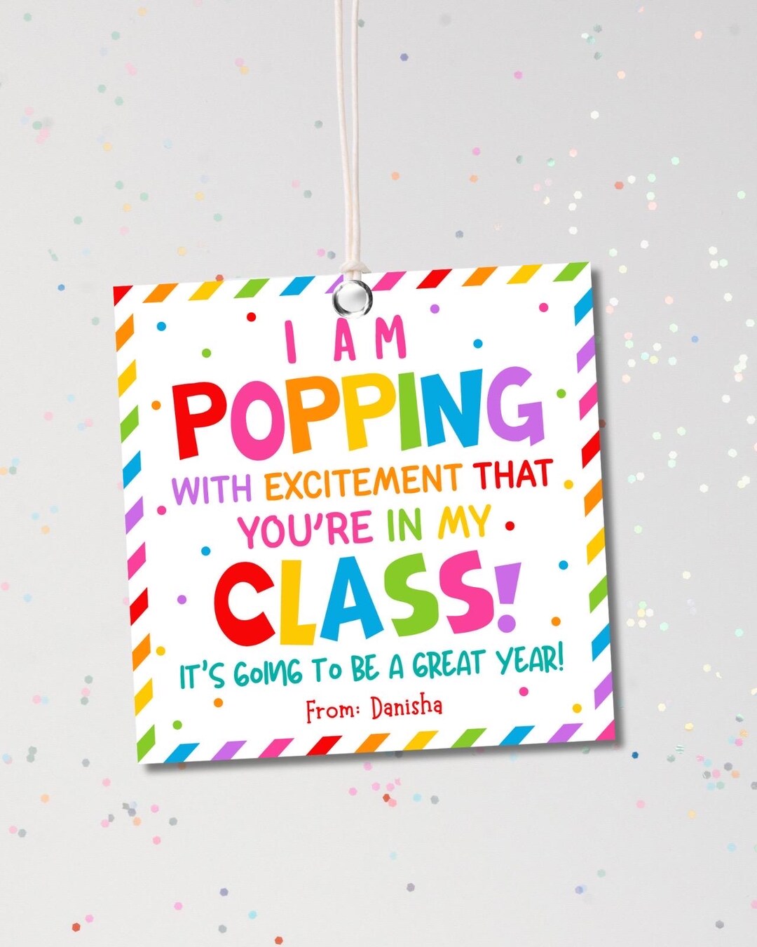 I'm Popping With Excitement You're in My Class, Going to Be a Great ...