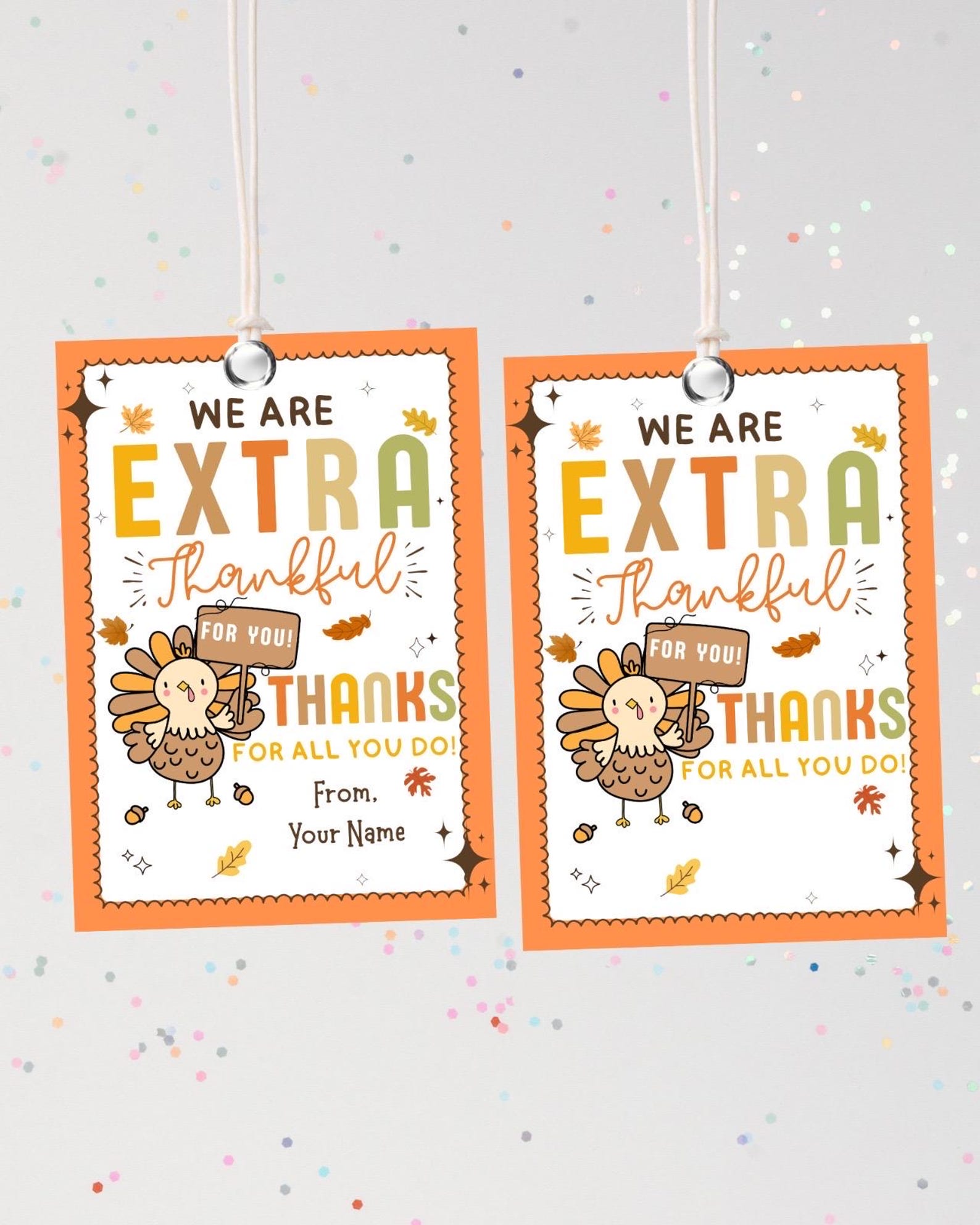 Thanksgiving Gift Tag Printable Extra Thankful for You Fall School PTO ...