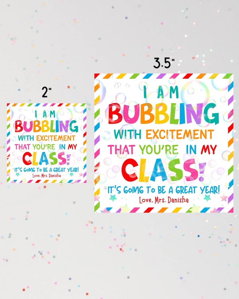 I Am Bubbling With Excitement to Have You in My Class Bubbles Tag ...