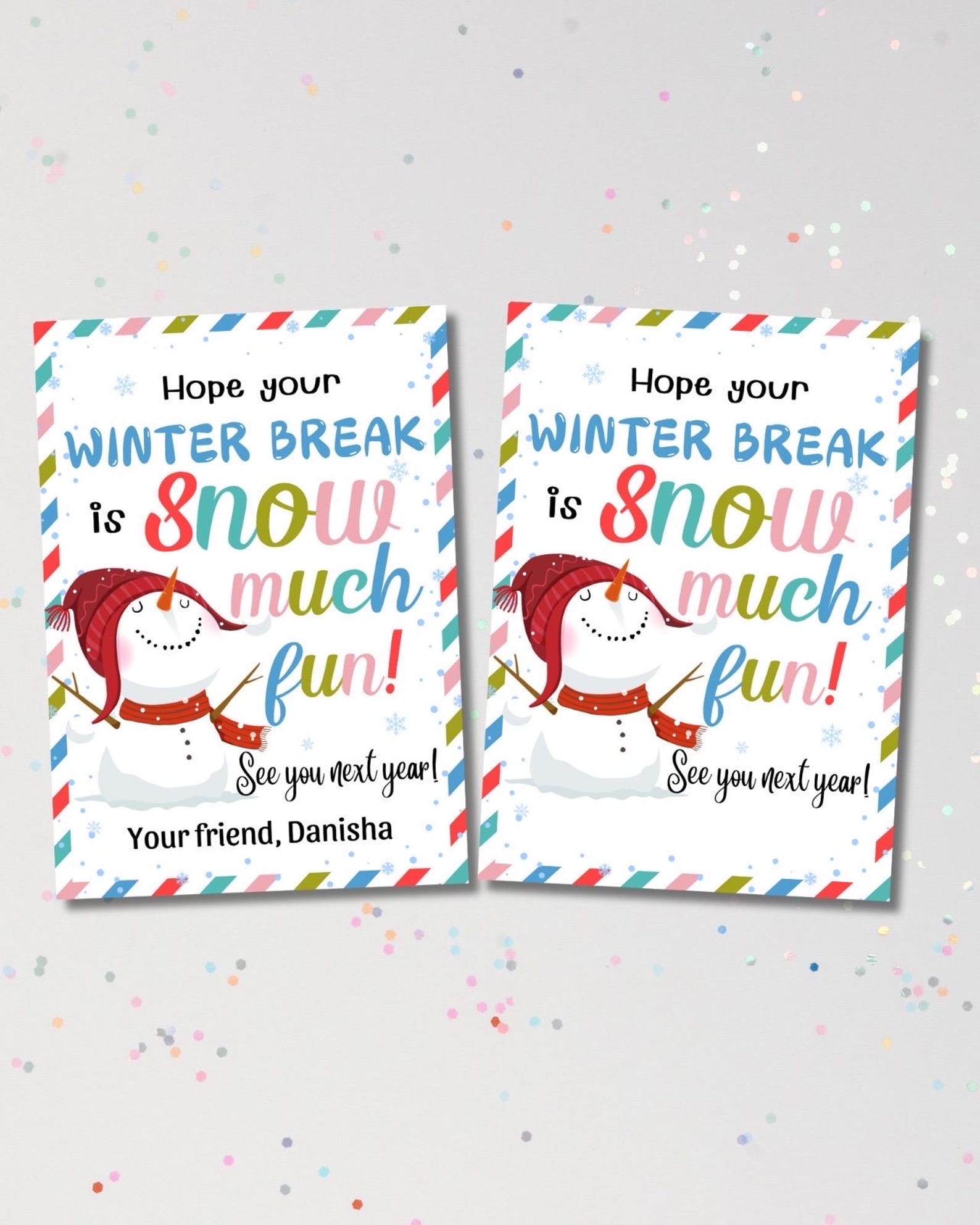 Hope Your Winter Break is Snow Much Fun Printable Tag,winter Break Tag ...