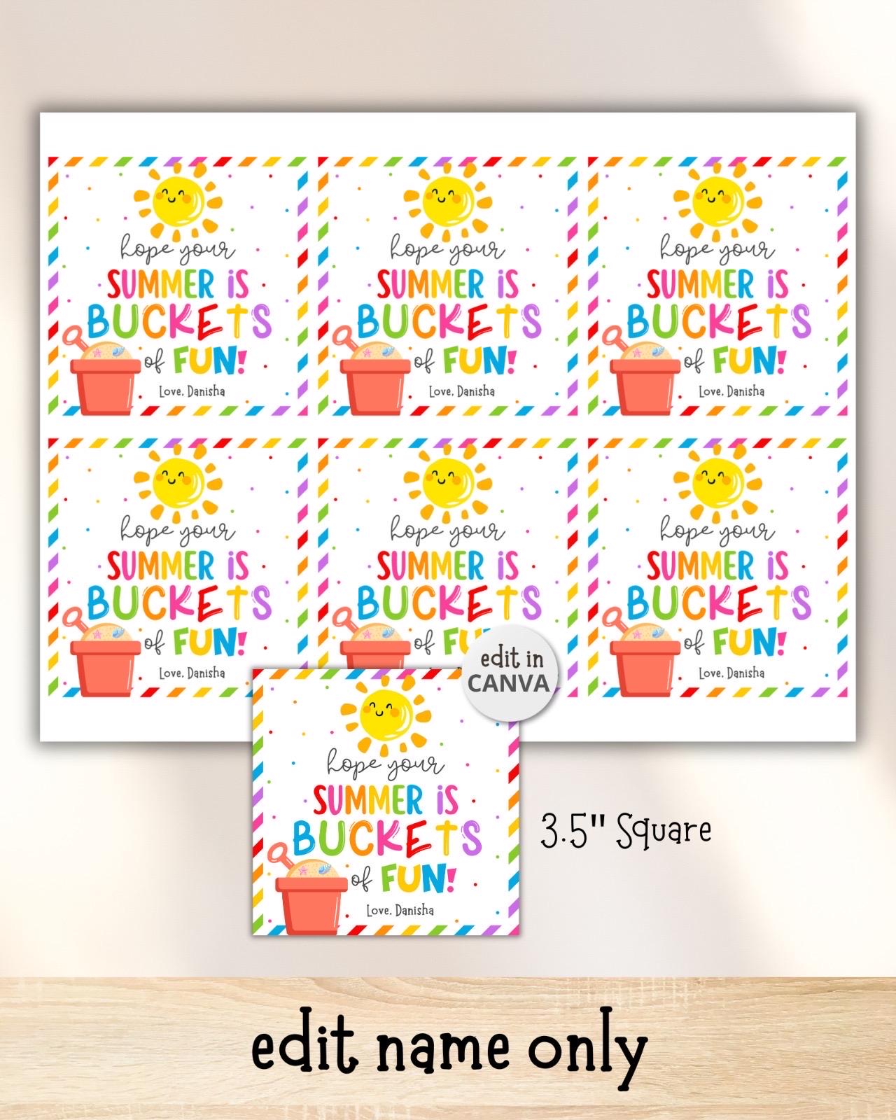 BUCKETS of FUN Tag, EDITABLE End of School Year Gift Tag, End of Year ...