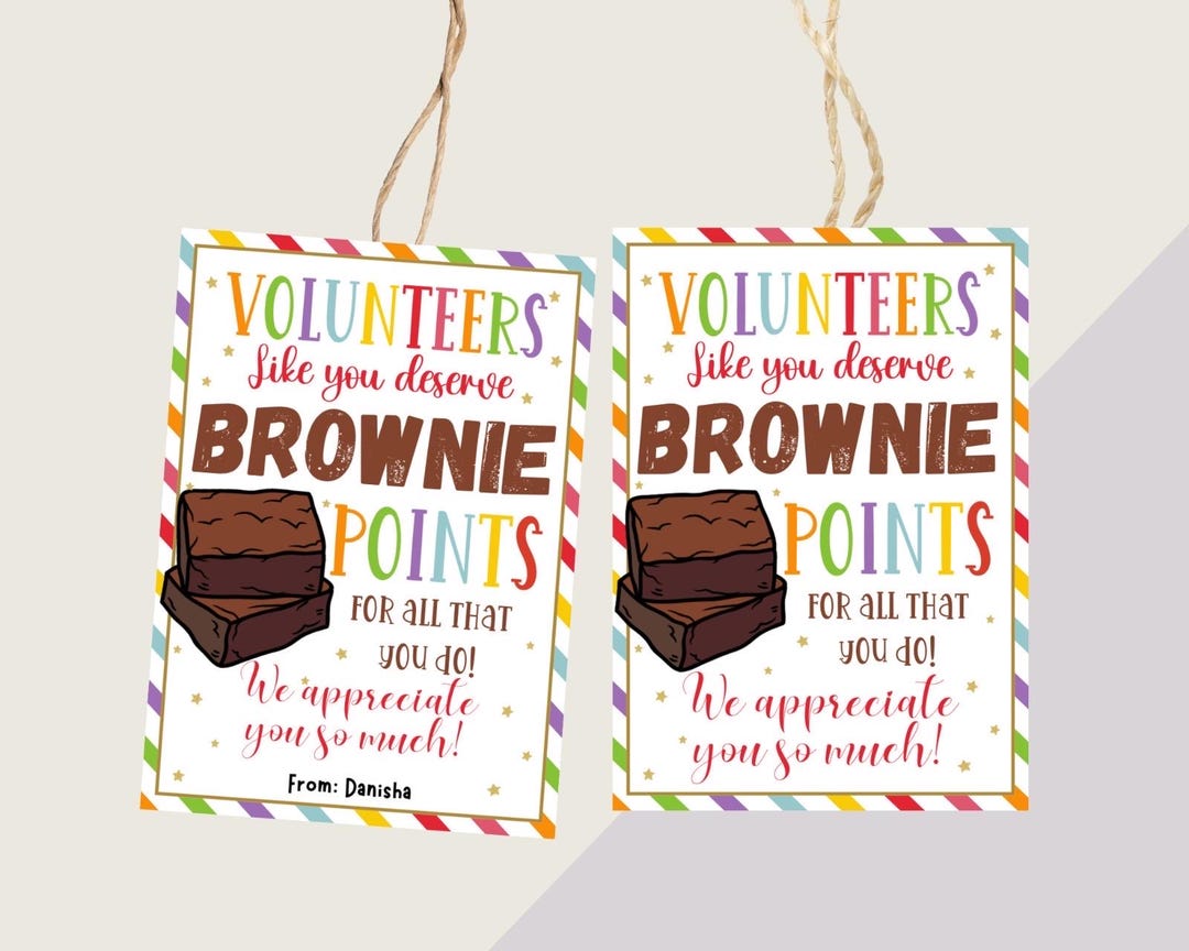 Volunteer Appreciation Gift Tags: Brownie Points Thank You (editable ...