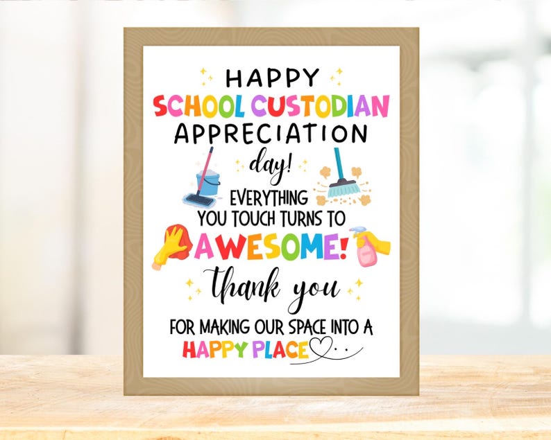 School Custodian Day Sign Printable, School Custodian Appreciation Day ...