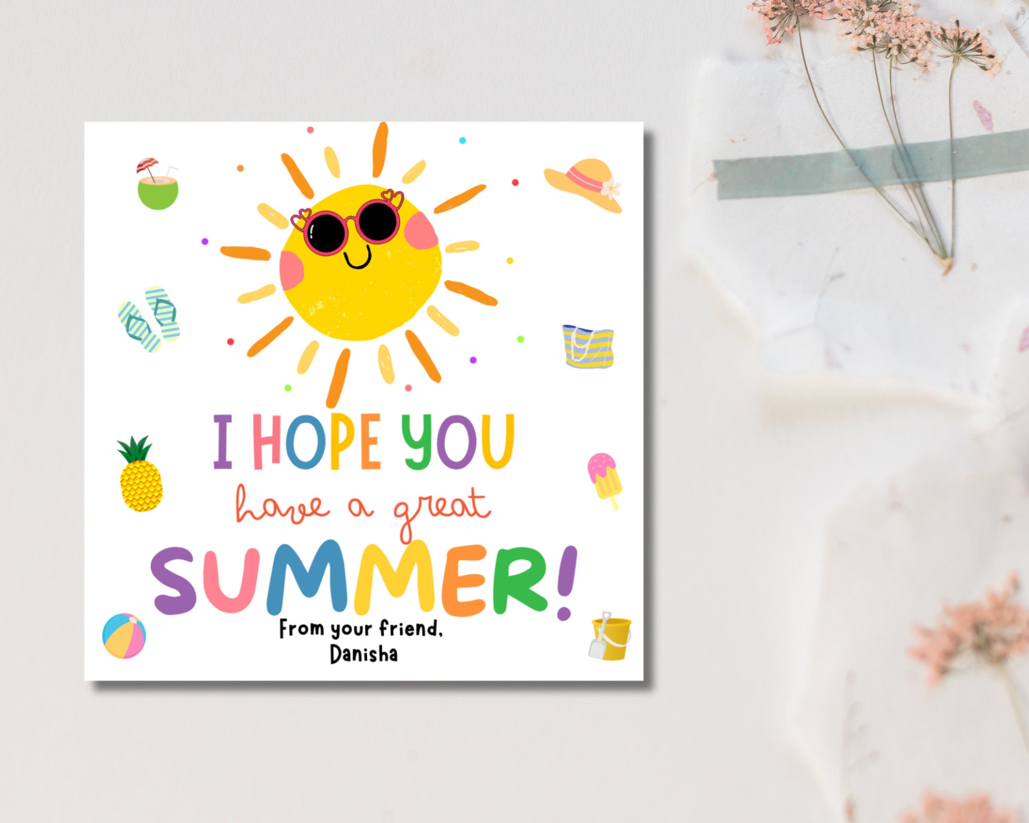 Hope You Have a Great Summer Tag Teacher or Student Tags End of School ...