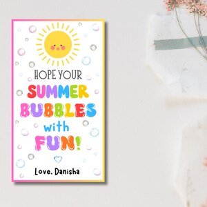 Hope Your Summer Bubbles With Fun Tag Editable, End of School Year Tags ...