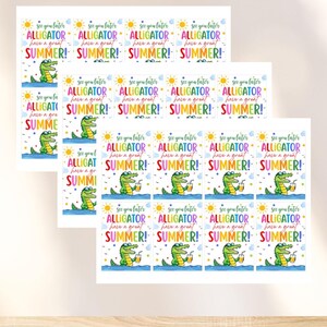 Editable Last Day of School Tag End of Year Friends Gift Tags Alligator ...