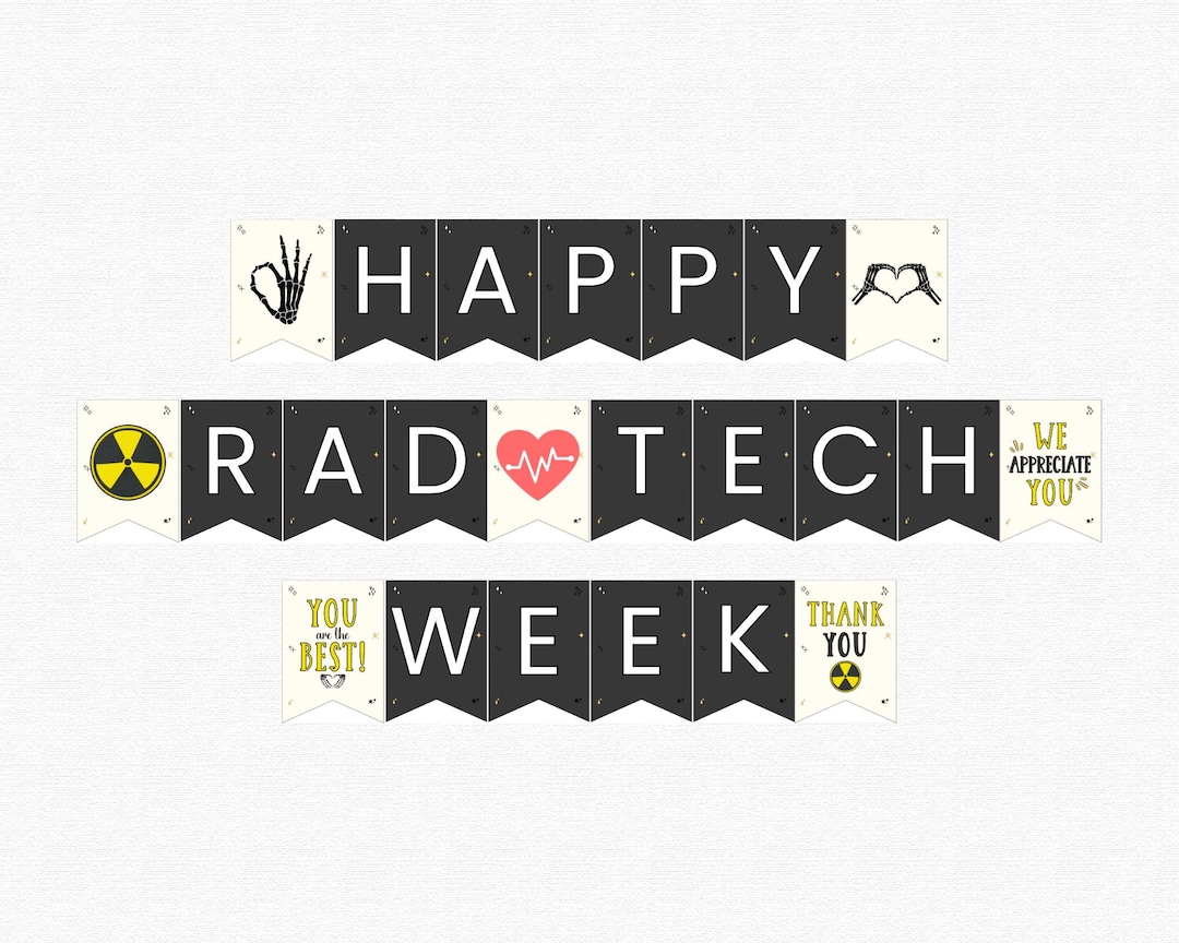 Rad Tech Week Printable Banner, Happy Radiologic Tech Week Sign, Radiology Technician ...