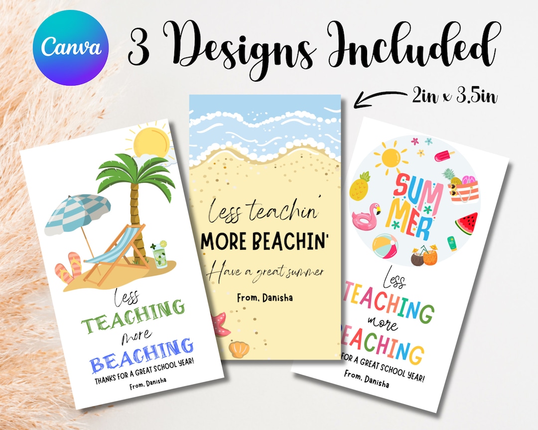 Editable Teacher Appreciation Tags, Less Teaching More Beaching ...