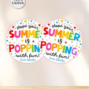 End of School Year Gift Tags Hope Your Summer is Popping With Fun Round ...