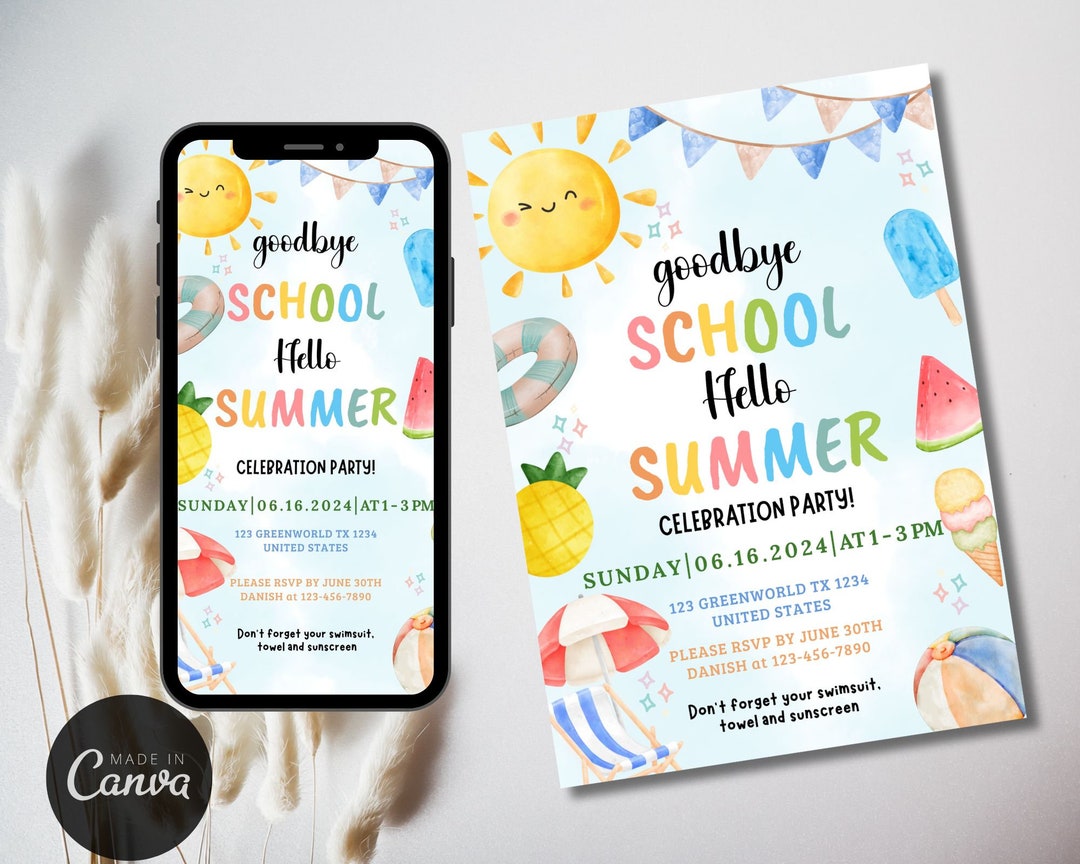 EDITABLE End of School Party Invitation, Hello Summer, Goodbye School’s ...