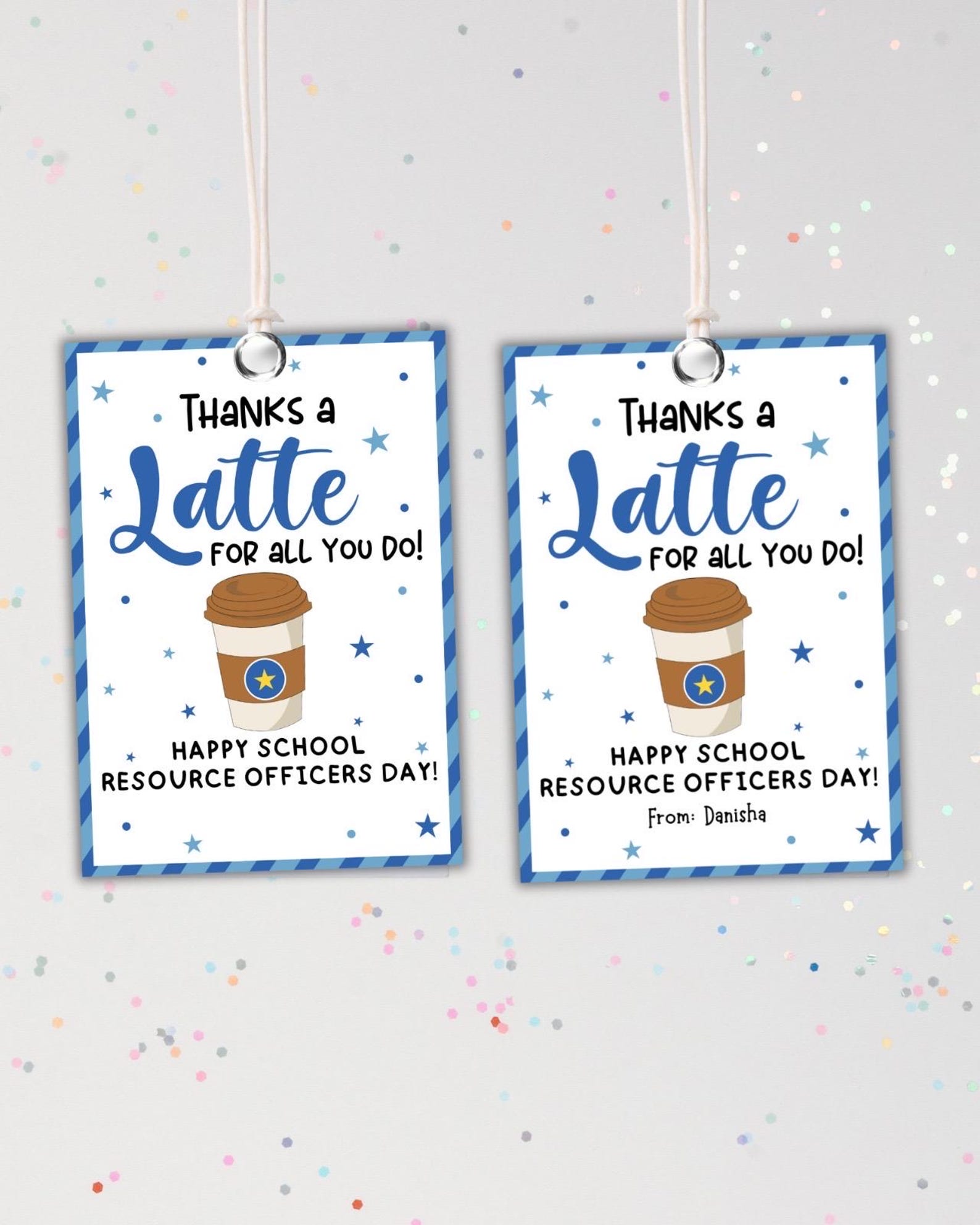 School Resource Officer Gift Tags Printable, Thanks A Latte ...