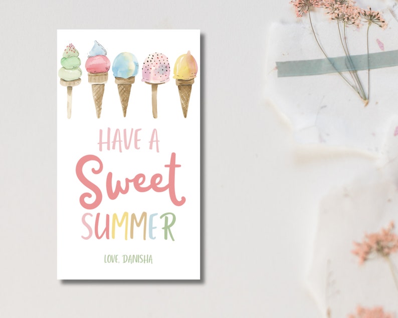Have A Sweet Summer Tag, Printable Gift Summer Favor Tag, Last Day of ...