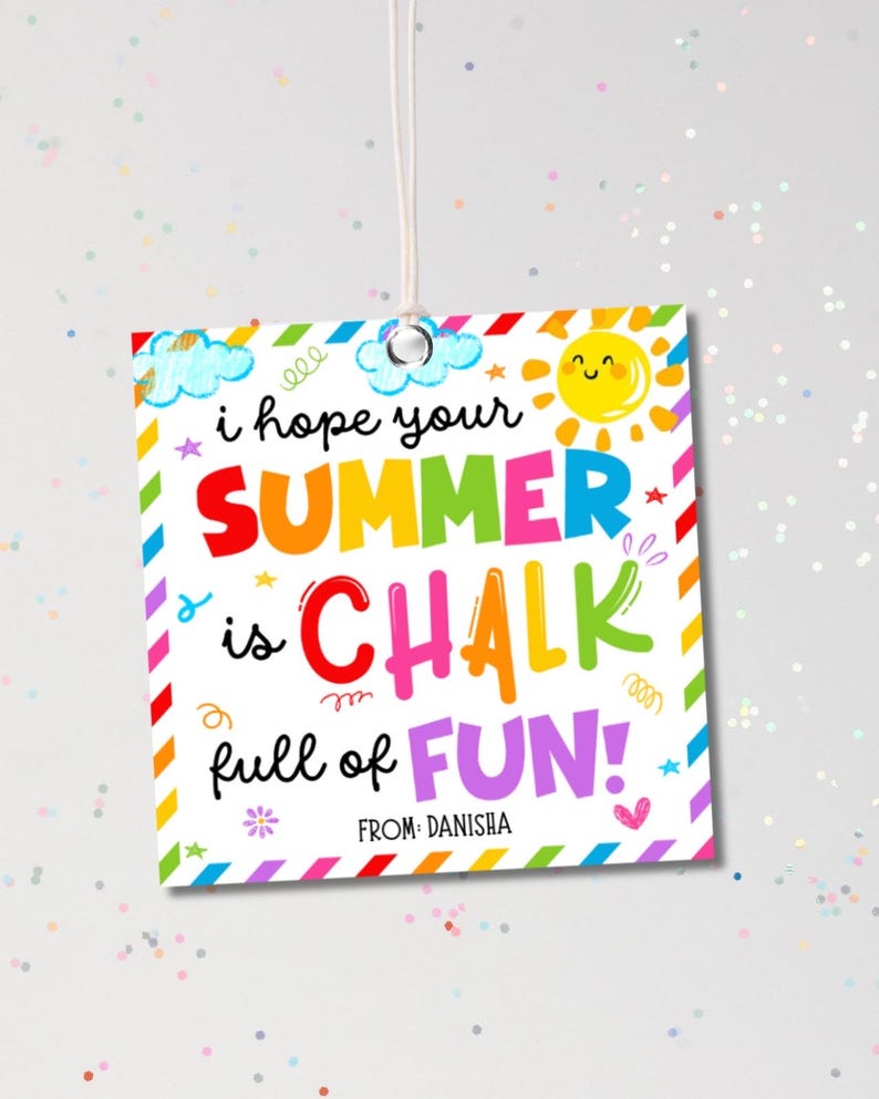 Summer Chalk Fun Gift Tag: End of Year Student Favor (printable) - Etsy