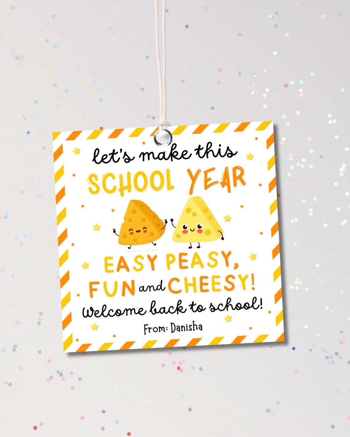 Printable Let's Make This School Year EASY PEASY Fun and CHEESY! Tag ...