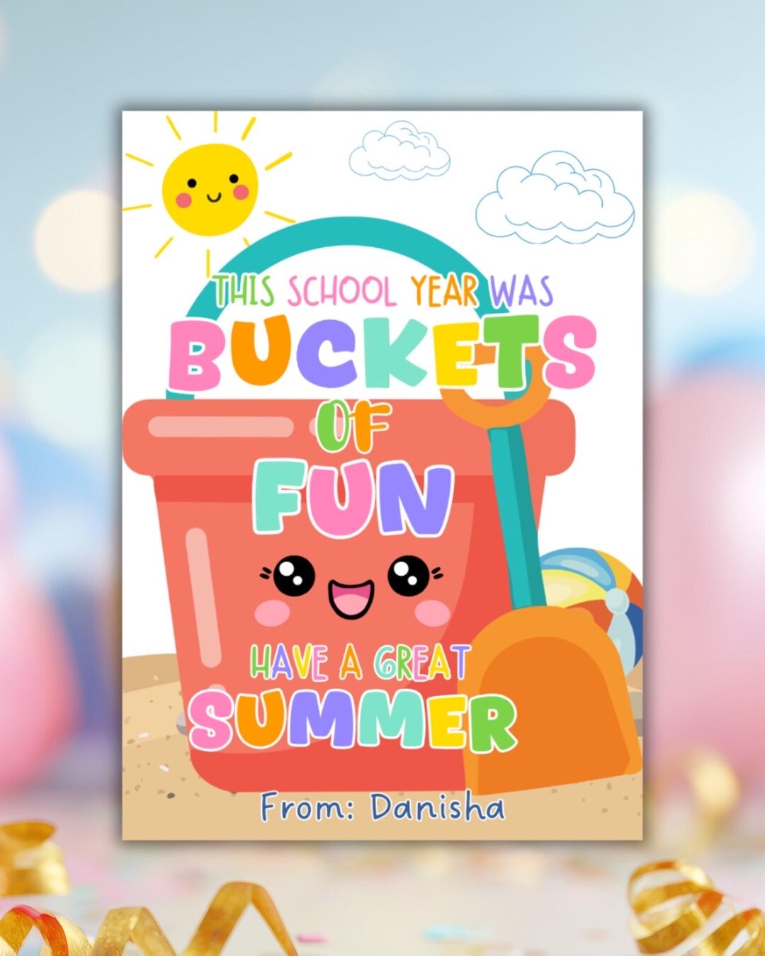 BUCKETS of FUN Tag, Editable End of School Year Gift Tag, End of Year ...