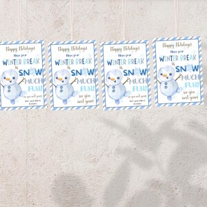 Hope Your Winter Break is Snow Much Fun Printable Tag,winter Break Tag ...