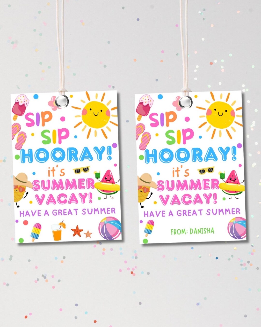 Sip Sip Hooray It's Summer Vacay Gift Tag Template, Printable Teacher ...