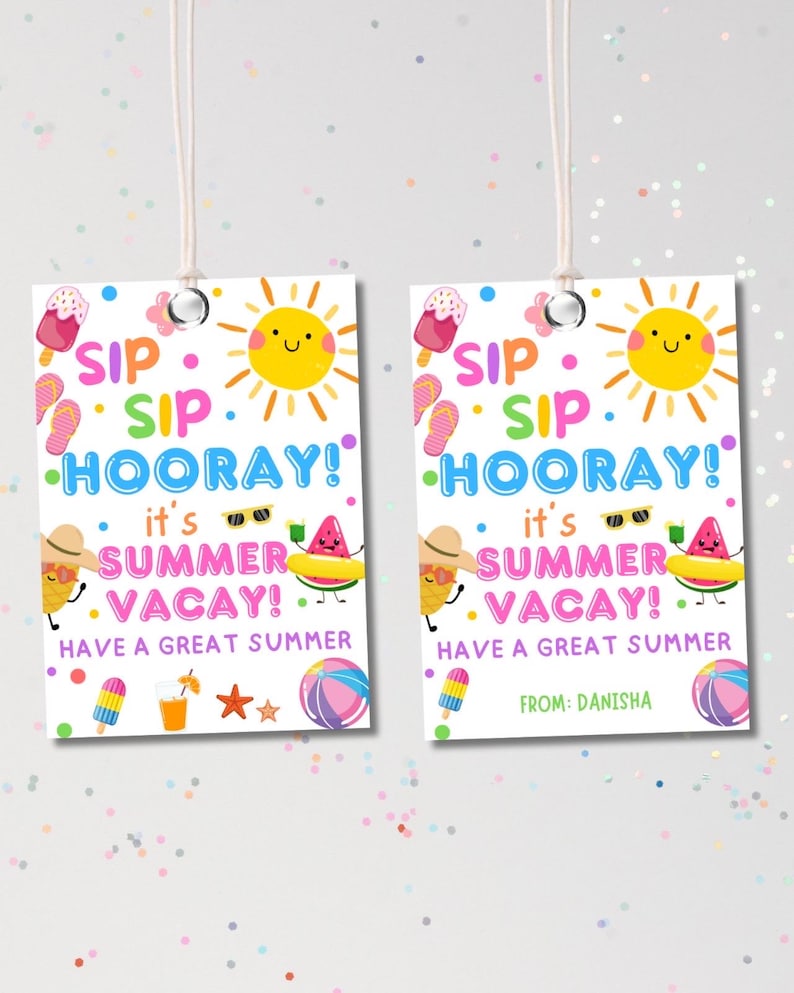 Sip Sip Hooray It's Summer Vacay Gift Tag Template, Printable Teacher ...
