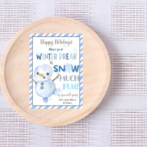 Hope Your Winter Break is Snow Much Fun Printable Tag,winter Break Tag ...