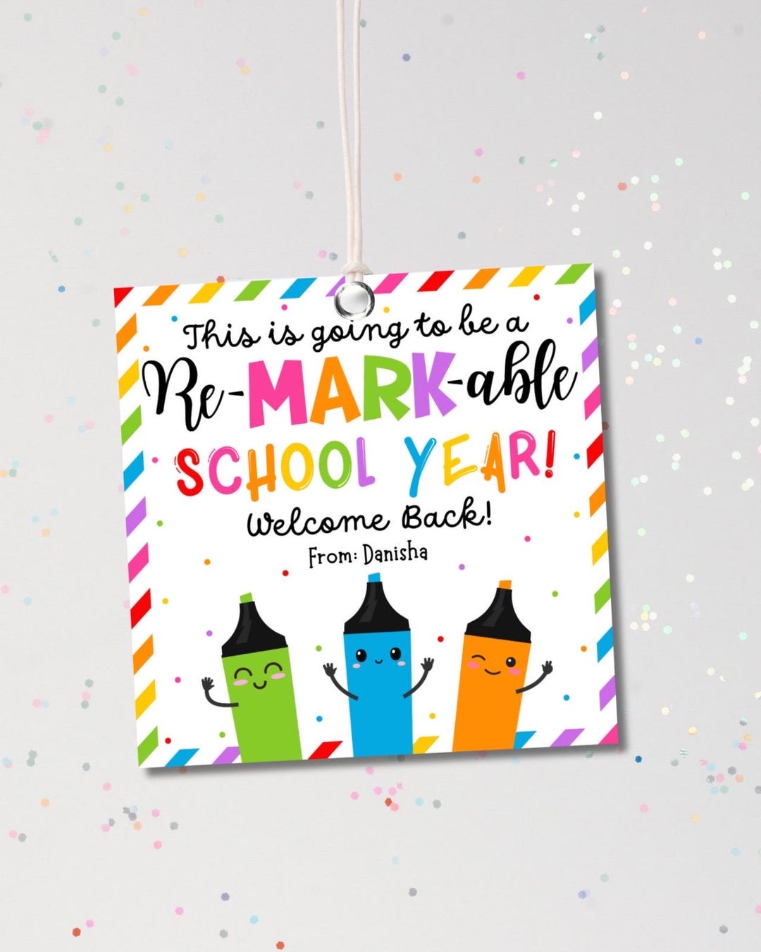 First Day of School Marker Gift Tags, Back to School Sharpie, Marker ...