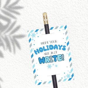 Holiday Pencil Gift Tag Editable Just Write Holiday Pencil Tag Student ...