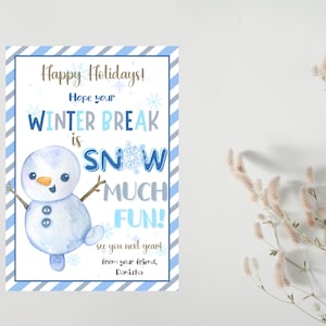 Hope Your Winter Break is Snow Much Fun Printable Tag,winter Break Tag ...