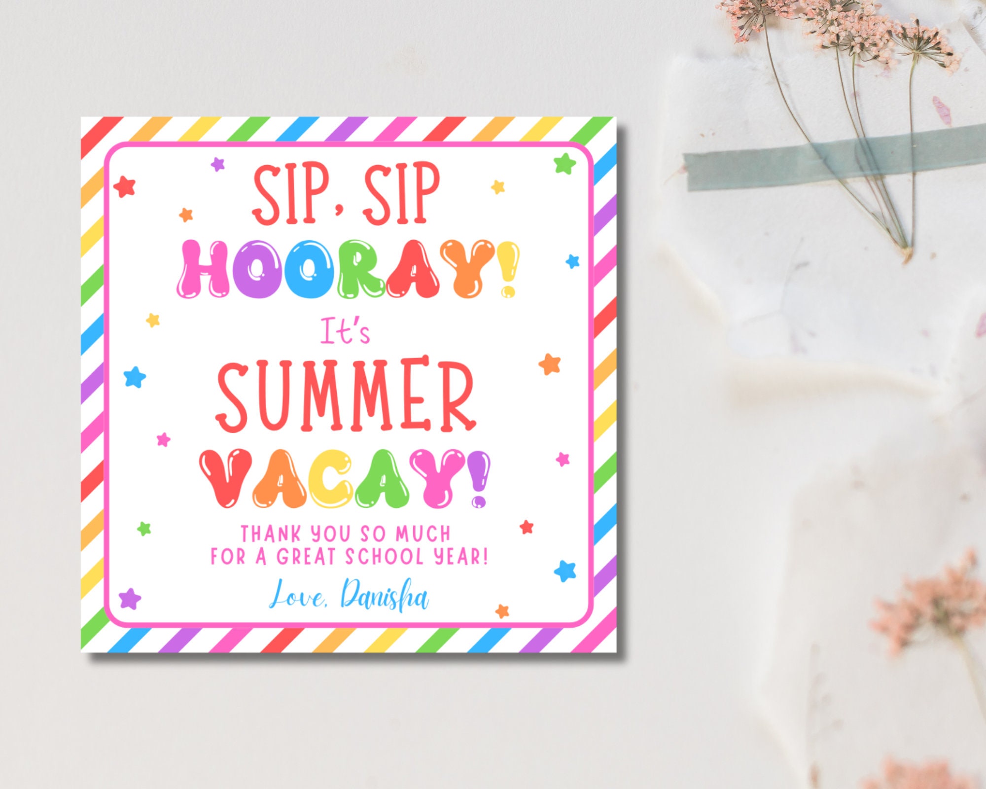 Sip Sip Hooray It's Summer Vacay Gift Tag Template, Printable Teacher ...