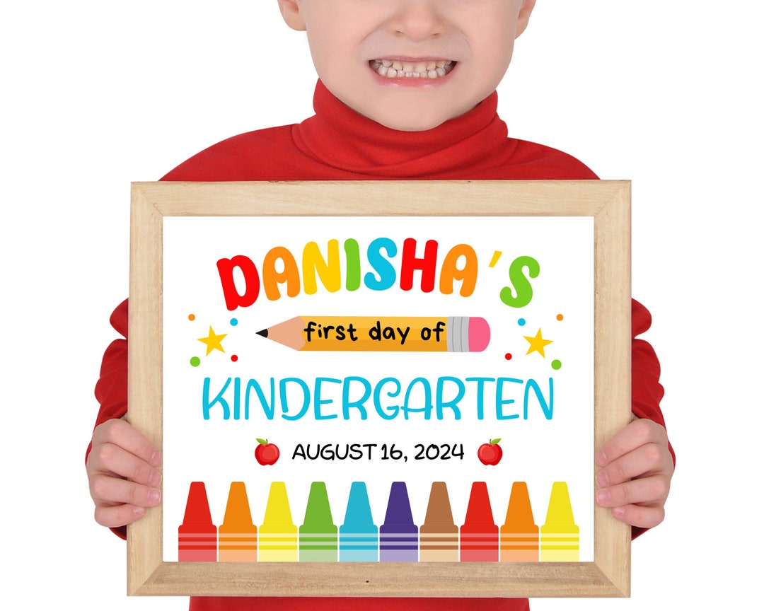 Editable First Day of Kindergarten Sign, Back to School Sign, School ...