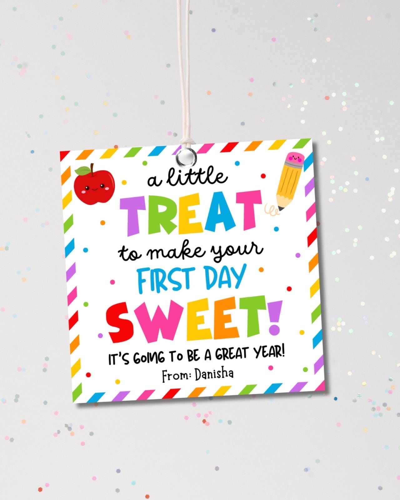 A Little Treat to Make the First Day Sweet Gift Tag, First Day of ...
